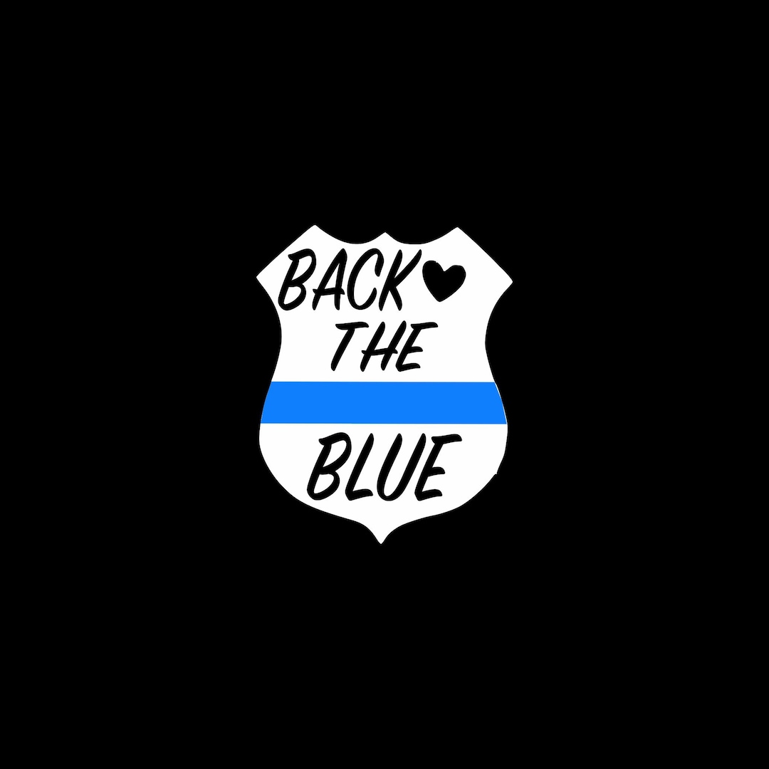 Back the Blue Decal, Police Badge,thin Blue Line Decals,support the ...