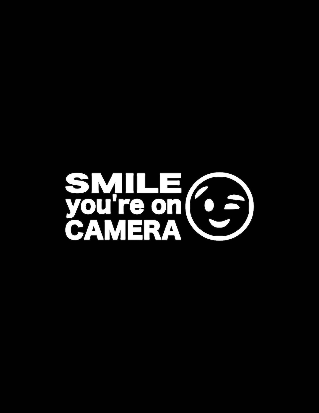 Smile You're on Camera,smile You're on Camera Decal, Smile You're on ...