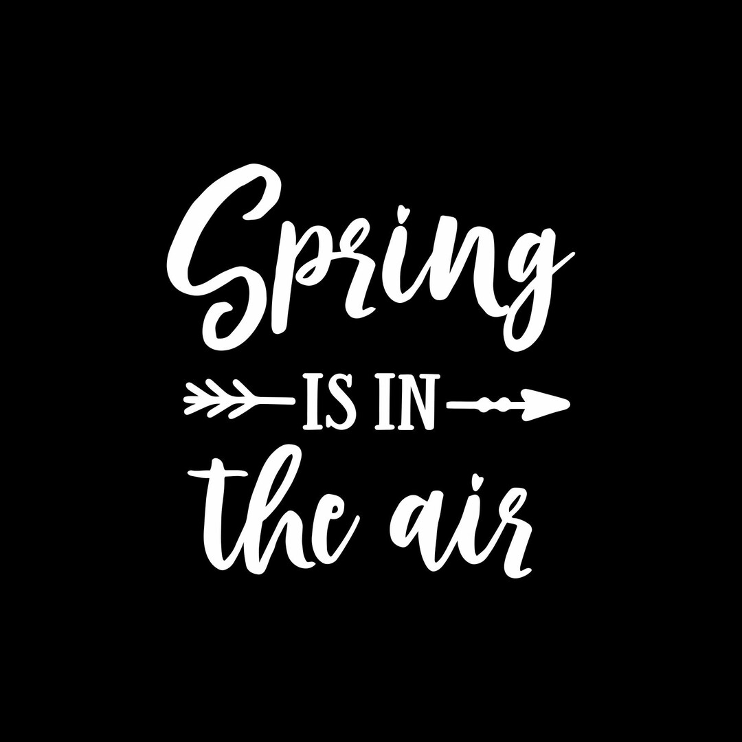 Spring Decal, Spring is in the Air Decal,spring Stickers - Etsy