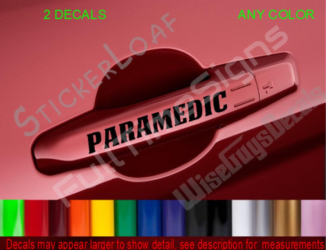 PARAMEDIC EMS Door Handle Decals Stickers EMT Medic Fire Firefighter ...