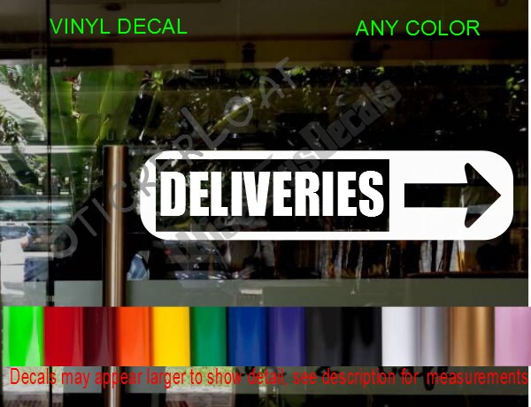 Deliveries Other Door Arrow Sign Window Decal Business Shop Storefront ...