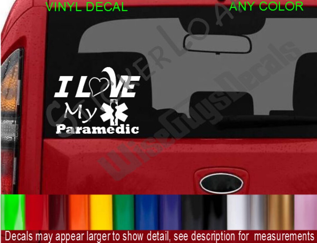 I Love My PARAMEDIC Decal Sticker Decals Medic EMS EMT Paramedic Fire ...