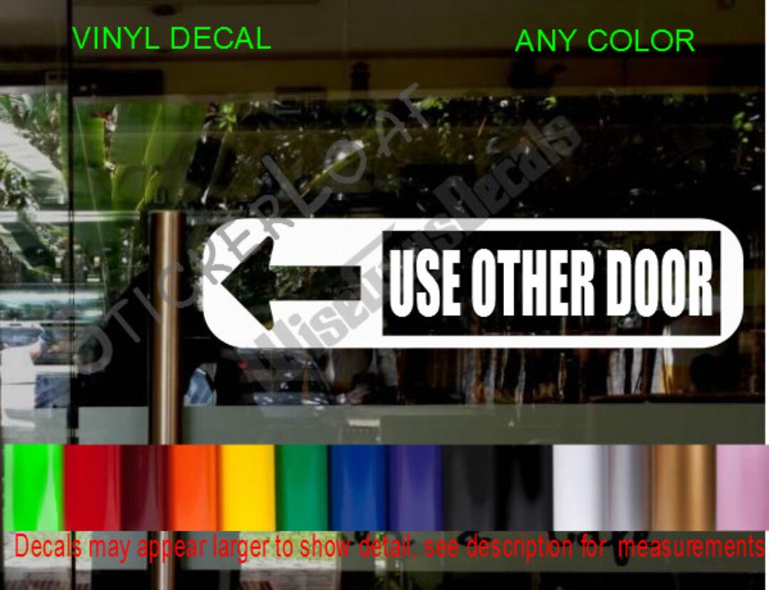 Use Other Door Sign Window Decal Business Shop Storefront Door Bakery ...