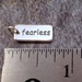 Fearless Charm, Fearless Charm, Fearless Pendant, Fearless Word Charm ...