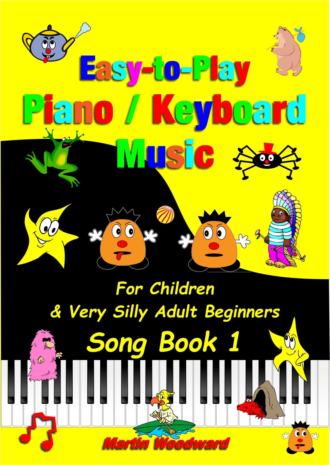 Easy-to-play Piano Pieces for Children & Very Silly Adult Complete ...