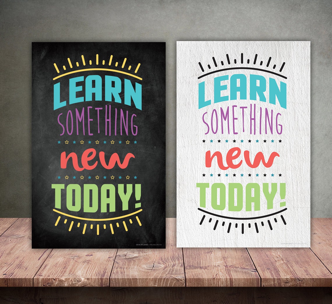 Learn Something New Today 11x17 Poster School Classroom - Etsy UK