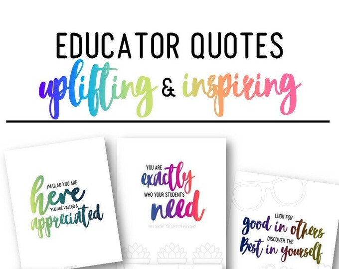 15 Uplifting Teacher Quote Messages - Printable Digital Download for ...
