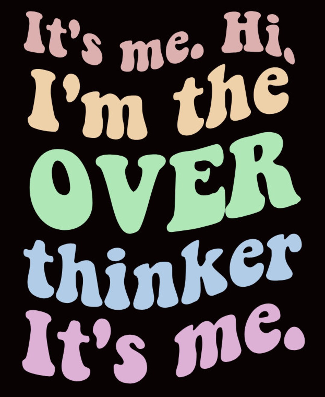 I'm the Overthinker It's Me SVG Cricut Cutout File Retro Swift T Shirt ...