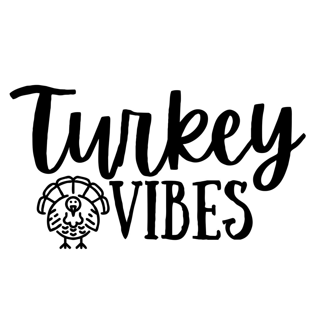 Turkey Vibes SVG, PNG, and PDF Files for Cricut, Silhouette, and More ...