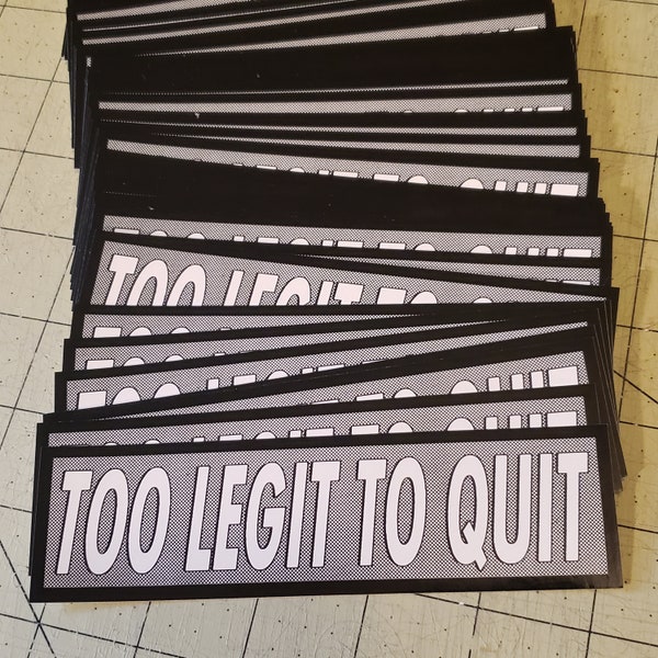Too Legit to Quit - Etsy
