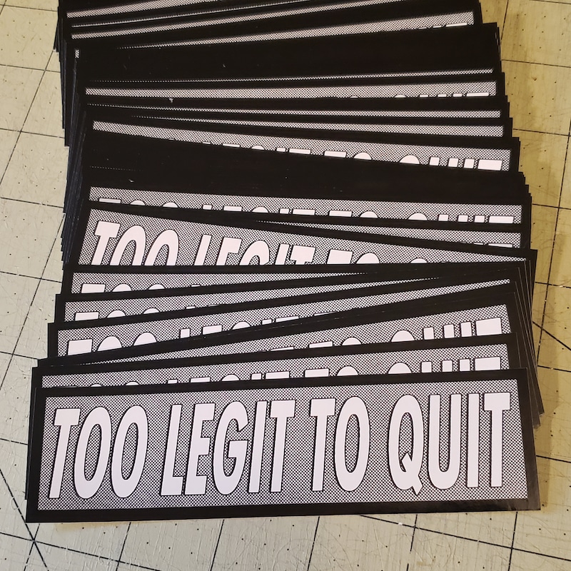 Too Legit to Quit - Etsy