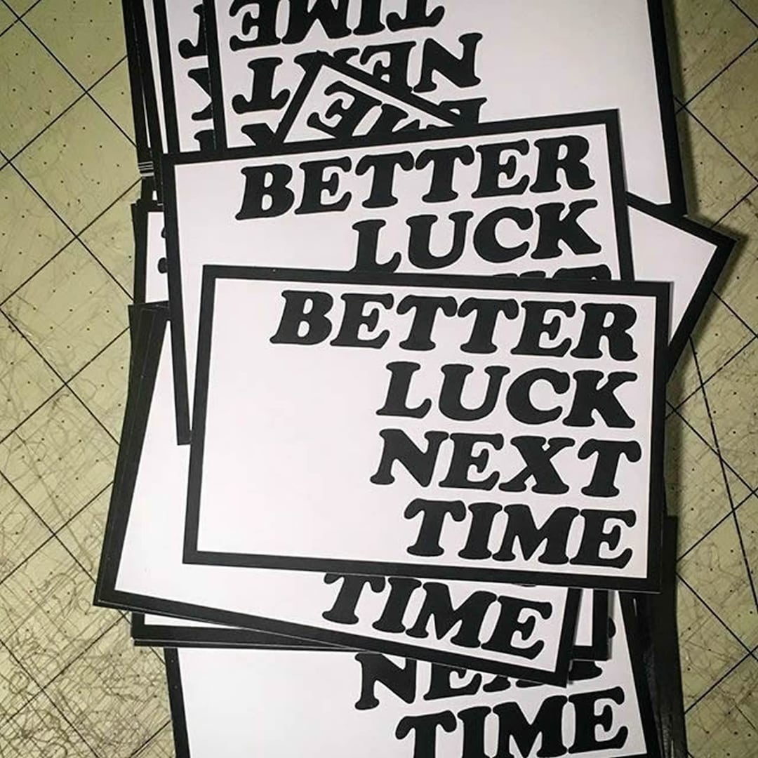 Vinyl Sticker - Better Luck Next Time - Etsy
