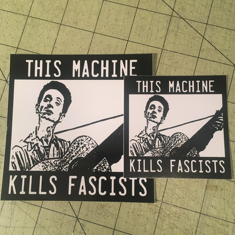 Vinyl Sticker large Woody Guthrie This Machine Kills - Etsy