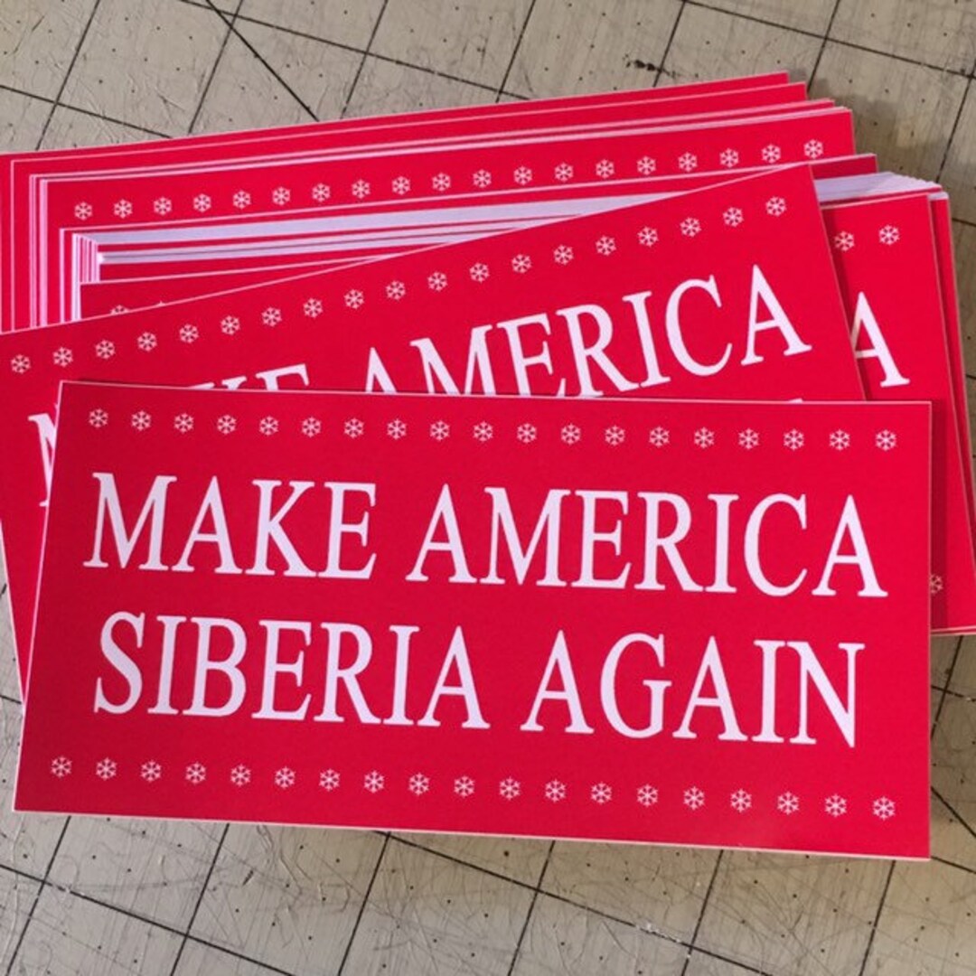 Bumper Sticker - Make America Siberia Again - Etsy
