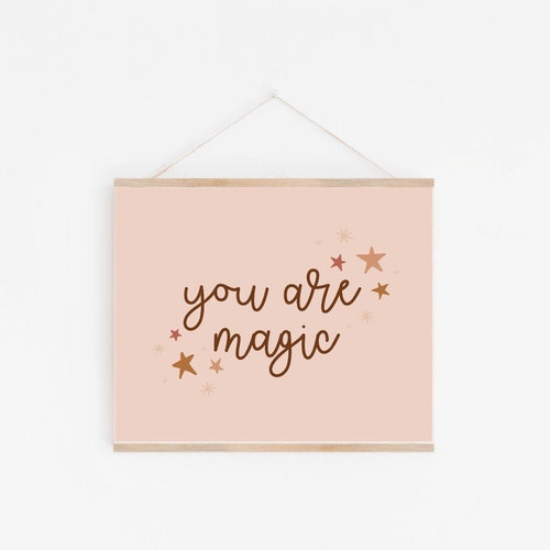 You Are Magic Printable Art INSTANT DOWNLOAD - Etsy