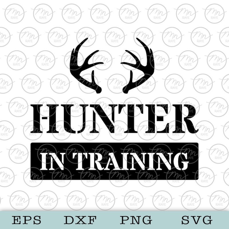 Hunter in Training Svg - Etsy