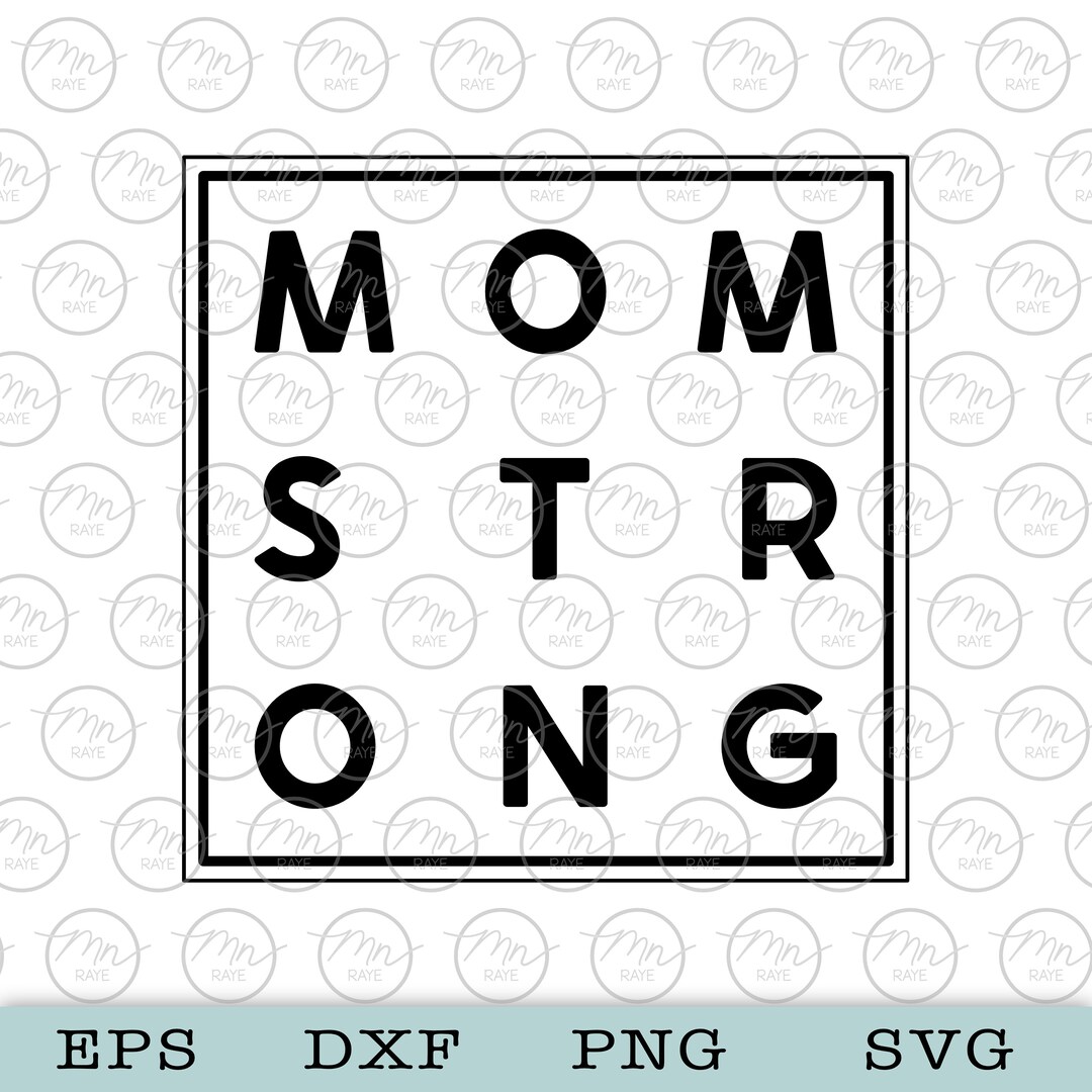 Mom Strong Svg, Mom Life Svg, Mama Svg, Mother Silhouette, Svg, Png ...