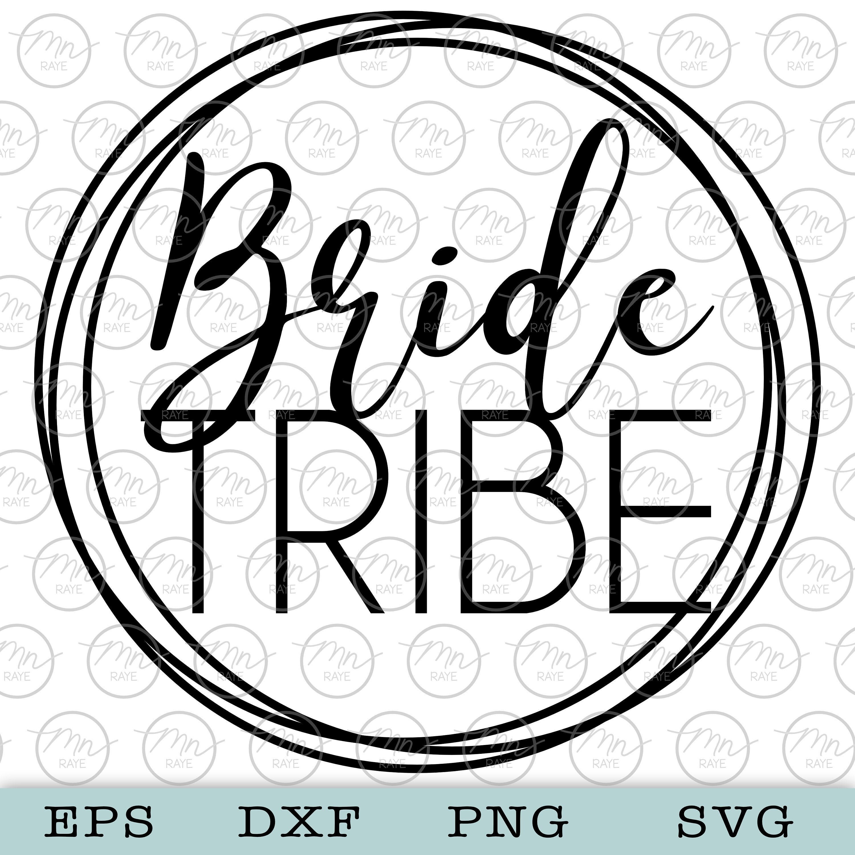 Bride Tribe Svg, Wedding Digital Clipart, Svg Files for Cricut ...