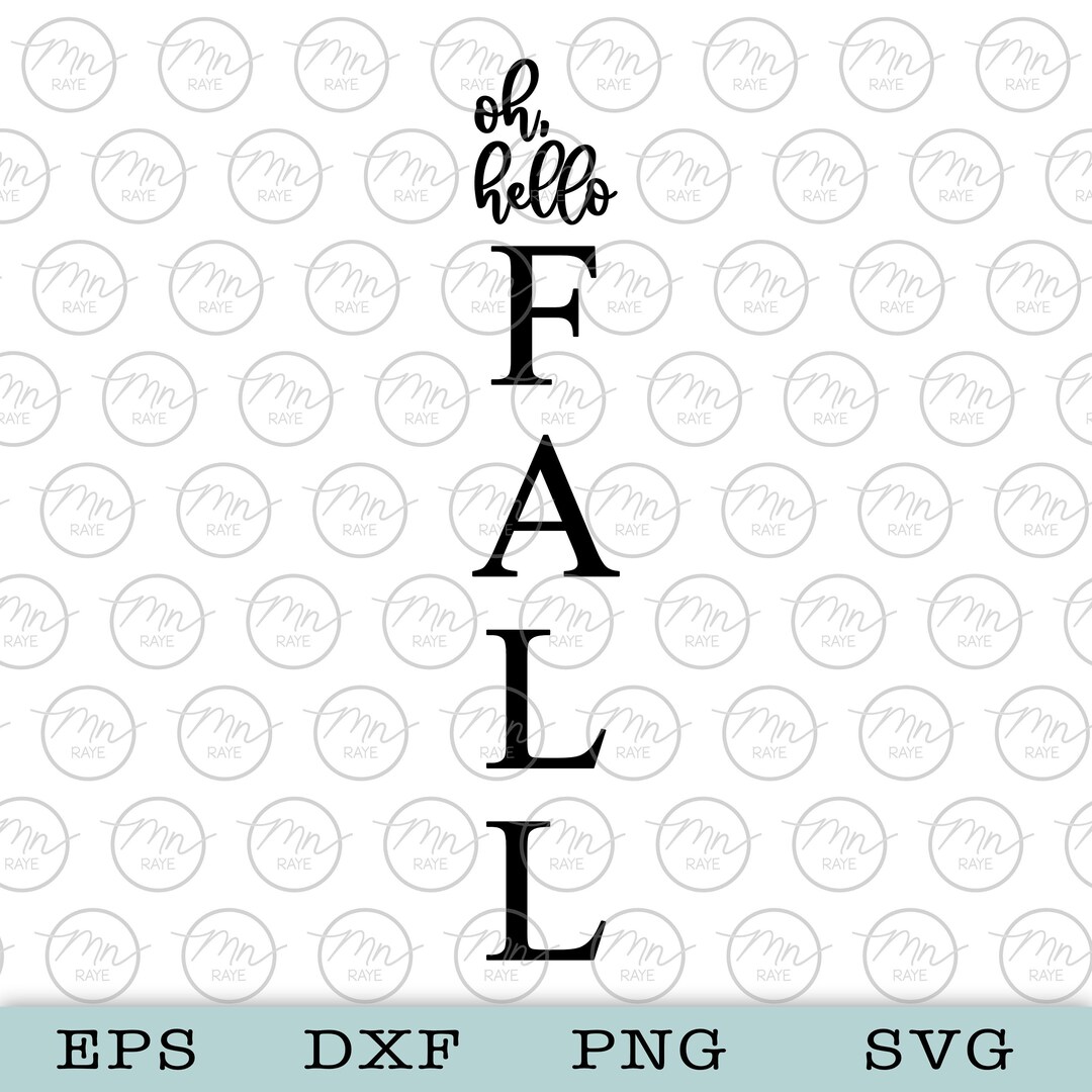 Oh Hello Fall Svg, Digital Clipart, Svg Files for Cricut, Silhouette ...