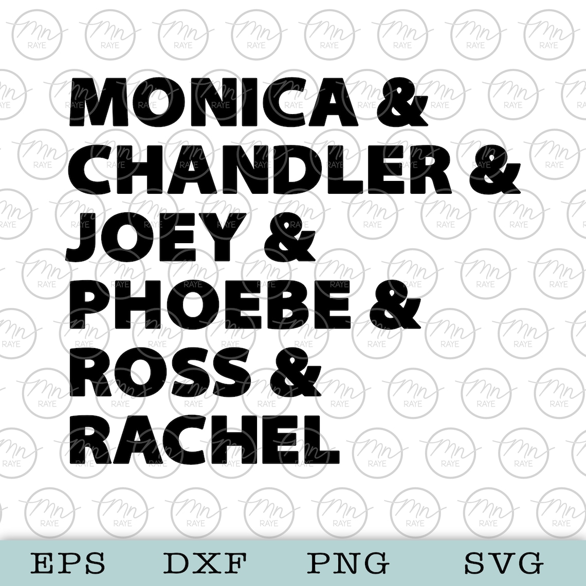 Friends TV Show Names Svg Friends Svg Dxf Svg Png | Etsy