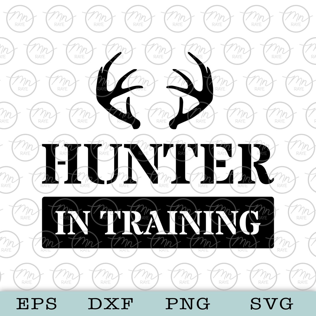 Hunter in Training Svg, Nature Svg, Outdoor Svg, Nature Silhouette, Svg ...