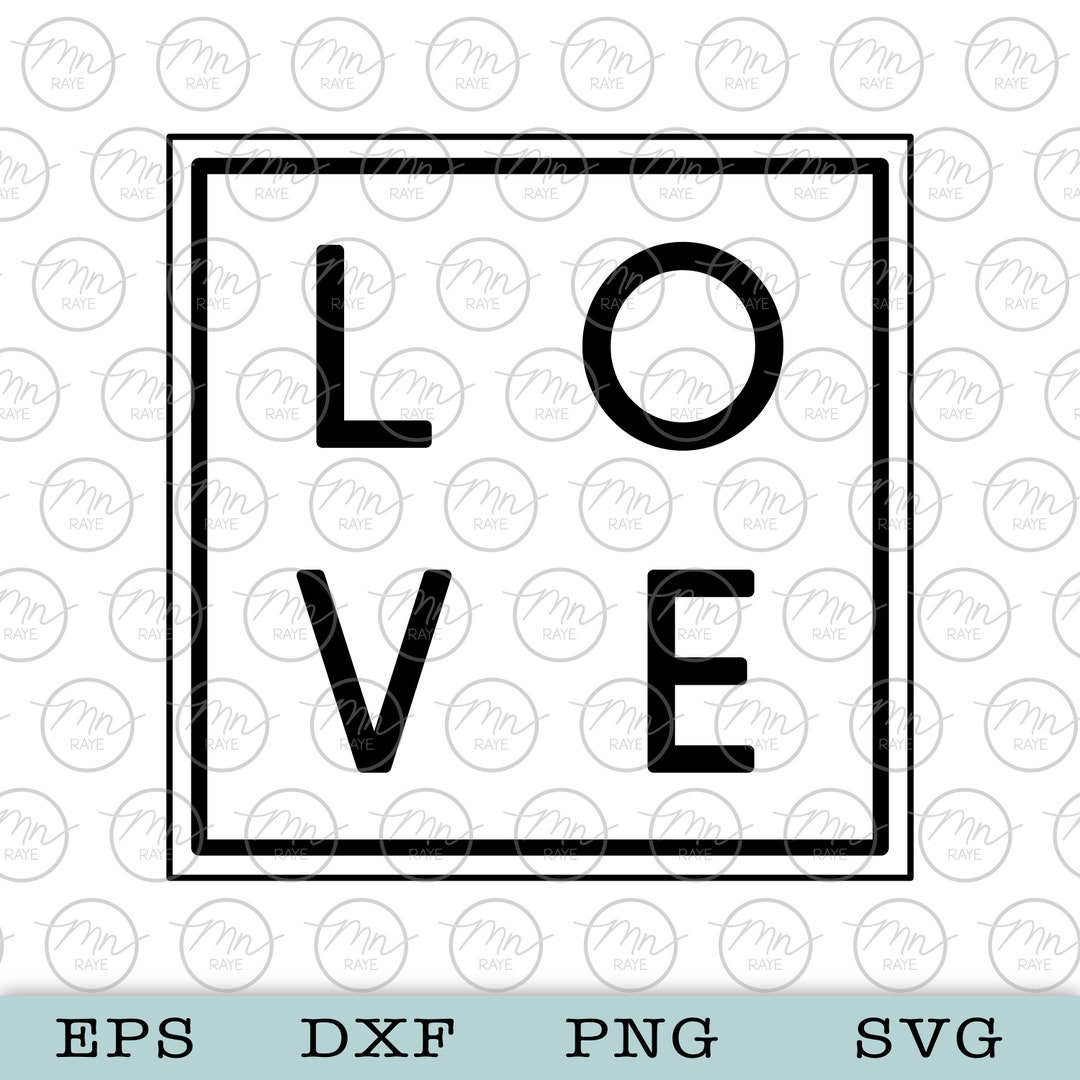 LOVE Svg, Love Svg, Valentine, Silhouette, Svg, Png, Dxf, Phrases and ...