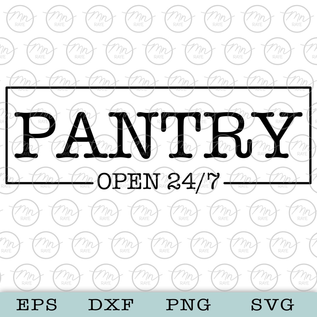 Pantry Sign Svg, Digital Clipart, Svg Files for Cricut, Silhouette Cut ...