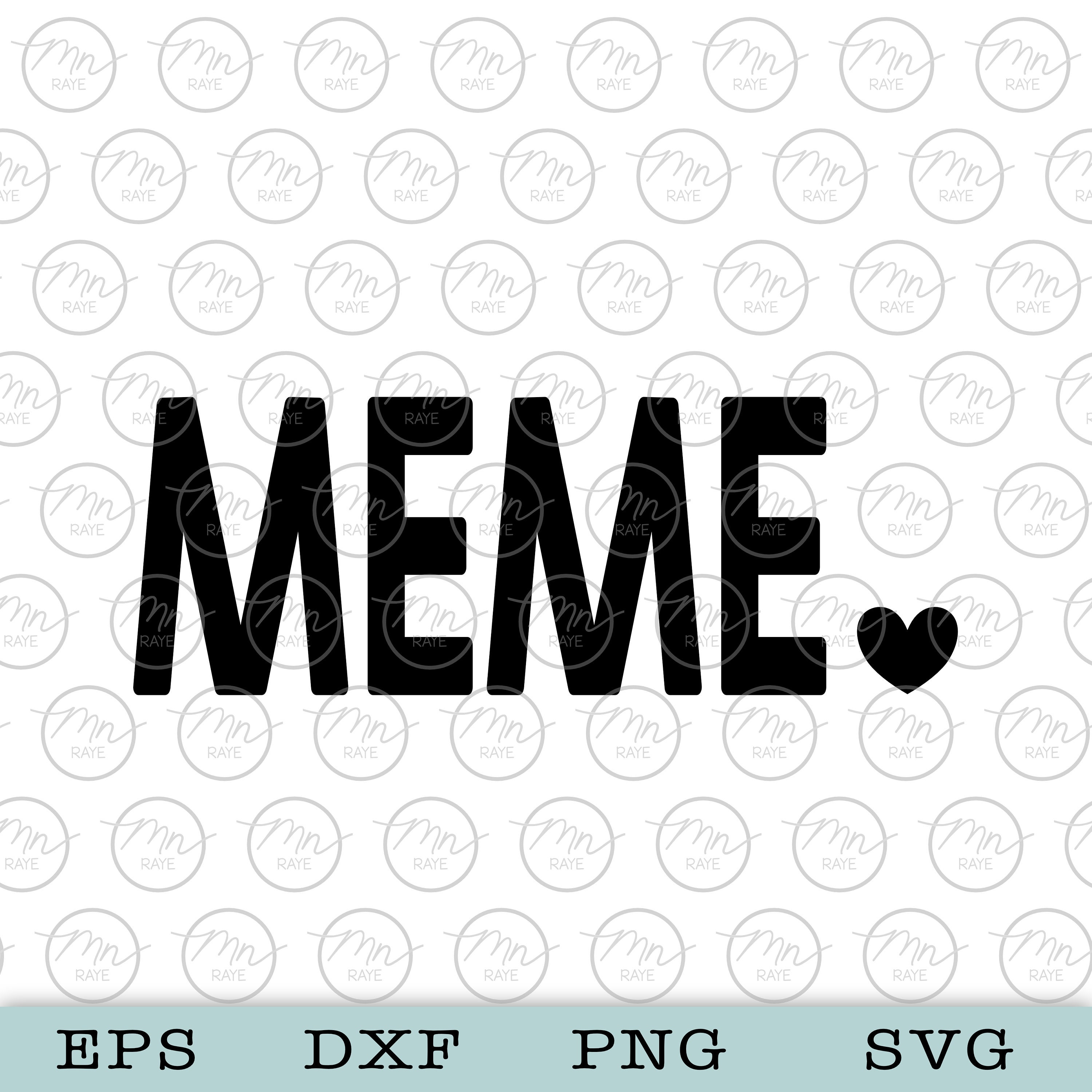 Meme Heart svg Meme svg Meme Life svg dxf svg png - Etsy España