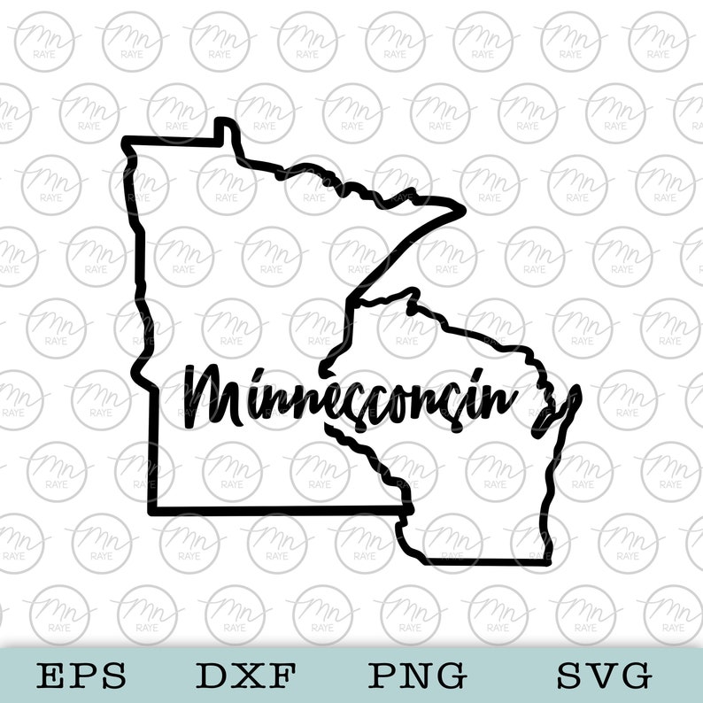 Minnesconsin Svg, Minnesconsin, State, Minnesota, Wisconsin, Minnesota ...