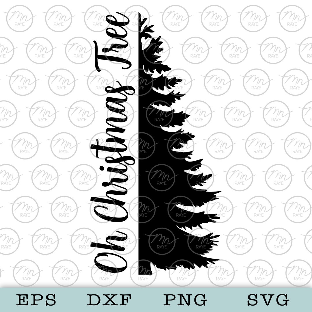 Oh Christmas Tree Svg, Digital Clipart, Files for Cricut, Silhouette ...