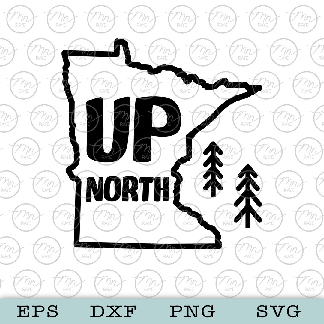 Up North Minnesota Svg, Nature Svg, Outdoor Svg, Nature, Svg, Png ...