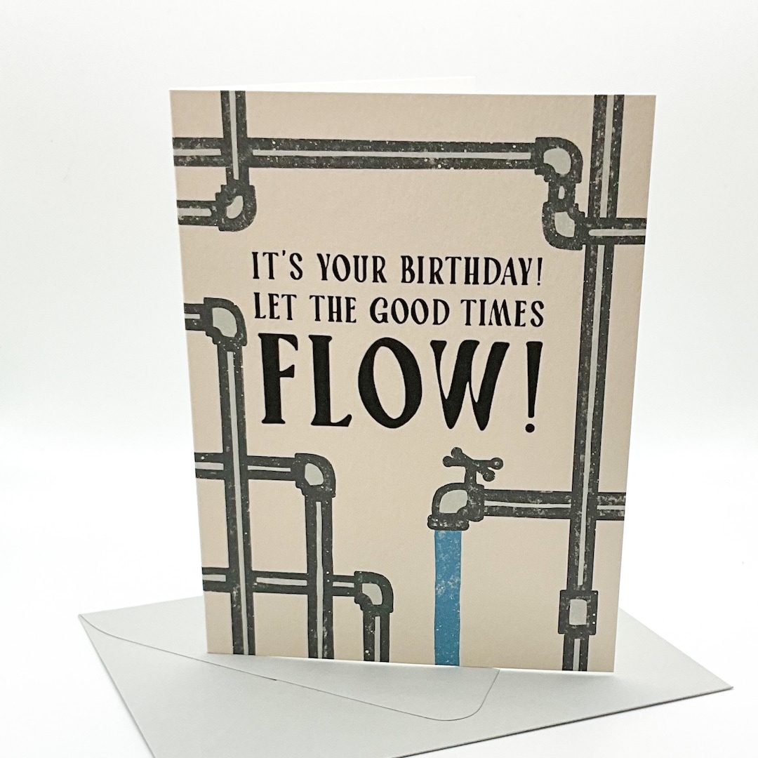 It’s Your Birthday, Let the Good Times Flow! Plumber Birthday Card ...