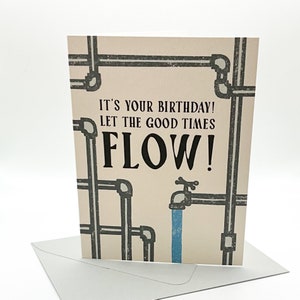 It’s Your Birthday, Let the Good Times Flow! Plumber Birthday Card ...