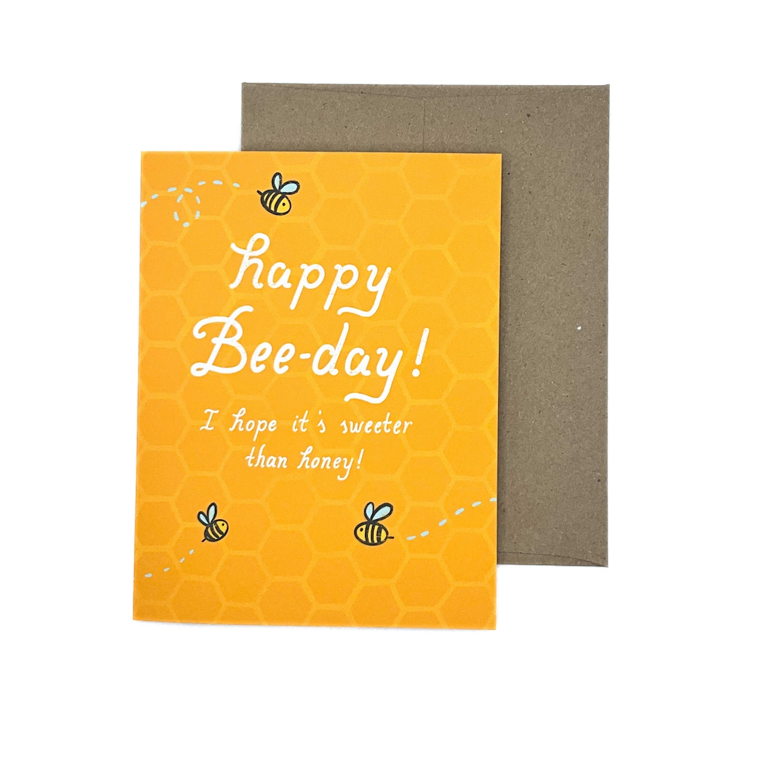 Honey Bee Themed Birthday Card, Beekeeper Birthday, Punny Card, I Hope ...