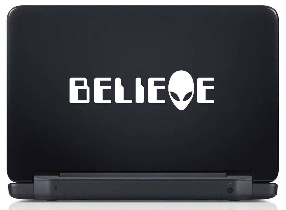 Alien Believe Decal.. Believe Alien Decal.. Alien Believe Sticker ...
