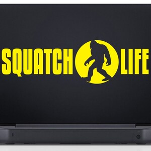 Squatch Life Decal.. Squatch Life Sticker.. - Etsy