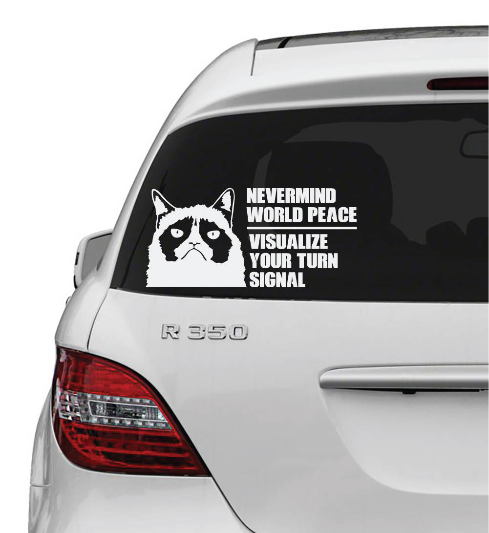 Grumpy Cat Decal.. Nevermind World Peace Visualize Your Turn Signal ...