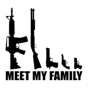 Gun Family Decal - Meet My Family 7.6x8 Vinyl Decal - Etsy