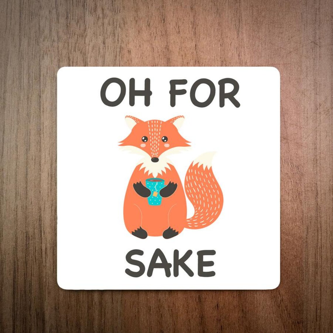 Oh for Fox Sake Funny Coaster Secret Santa Gift Work | Etsy