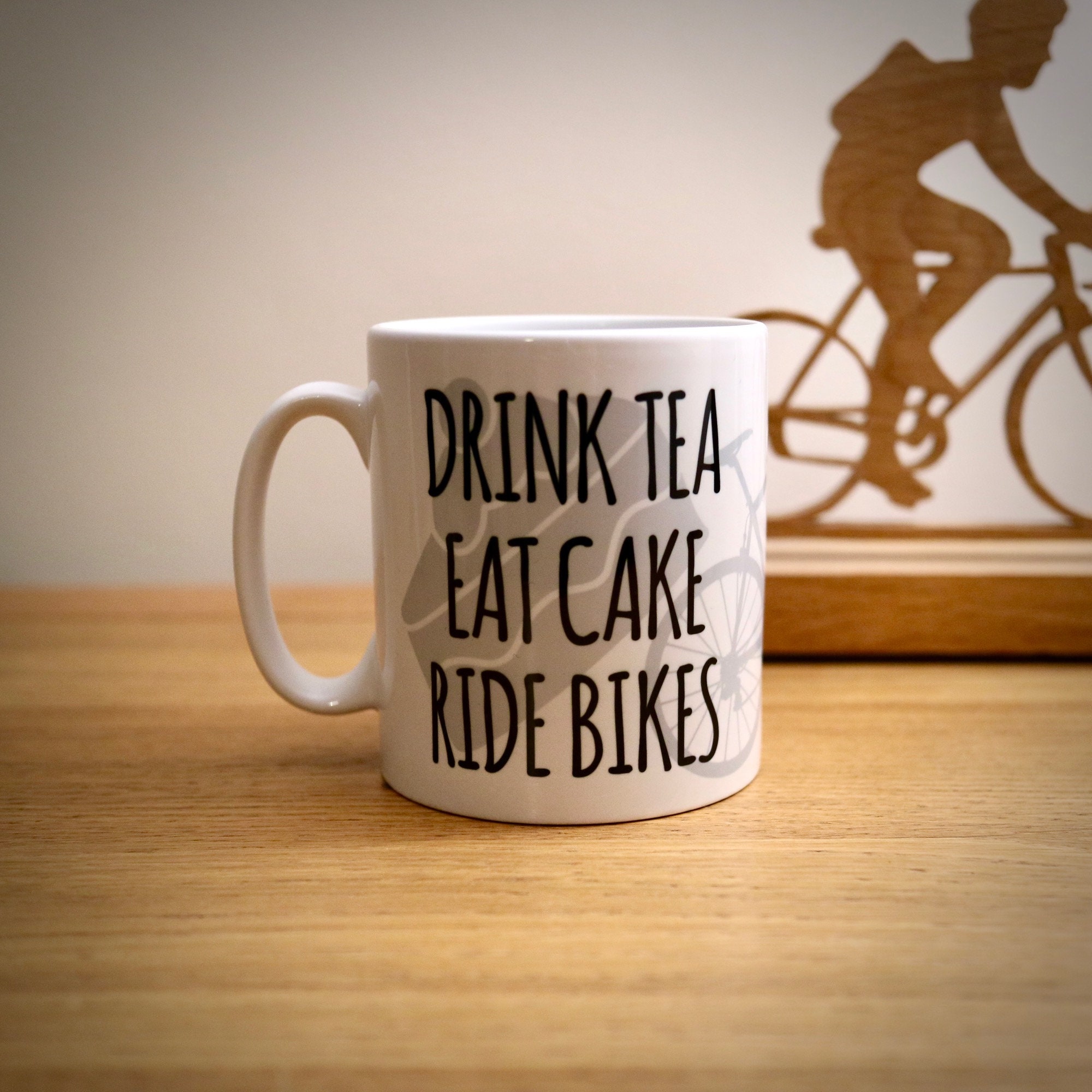 Drink Tea Eat Cake Ride Bikes Cycling Mug - Free UK Delivery - Bike Mum ...