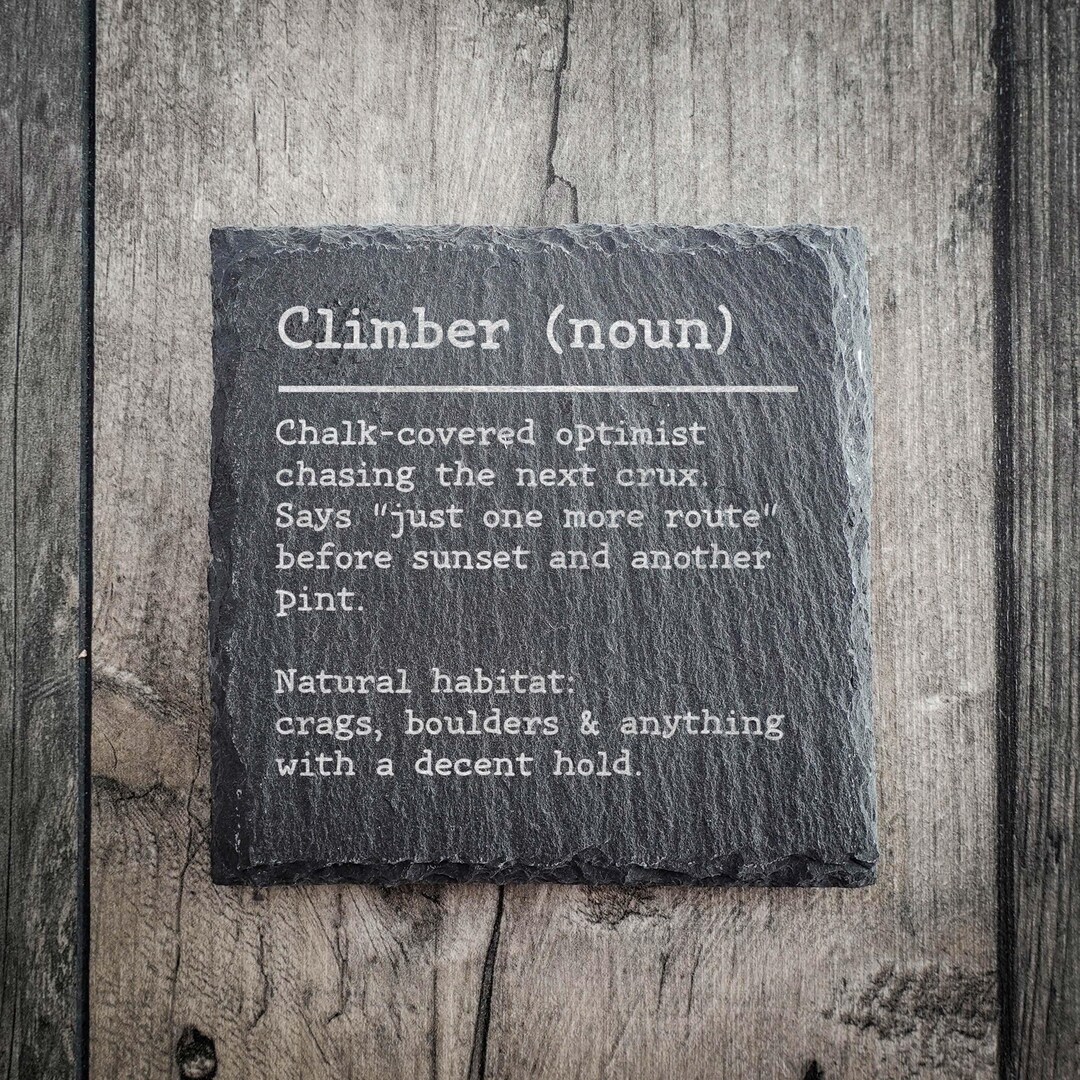 Climber Definition Funny Slate Coaster – Funny Gift for Climbers - Etsy