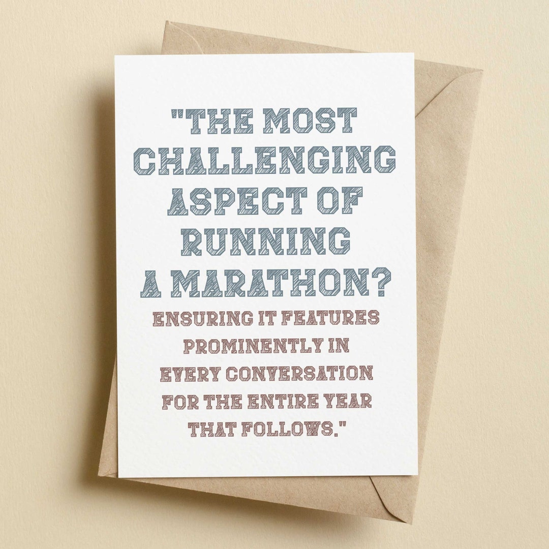 The Most Challenging Aspect of Running a Marathon Card | Funny Running ...