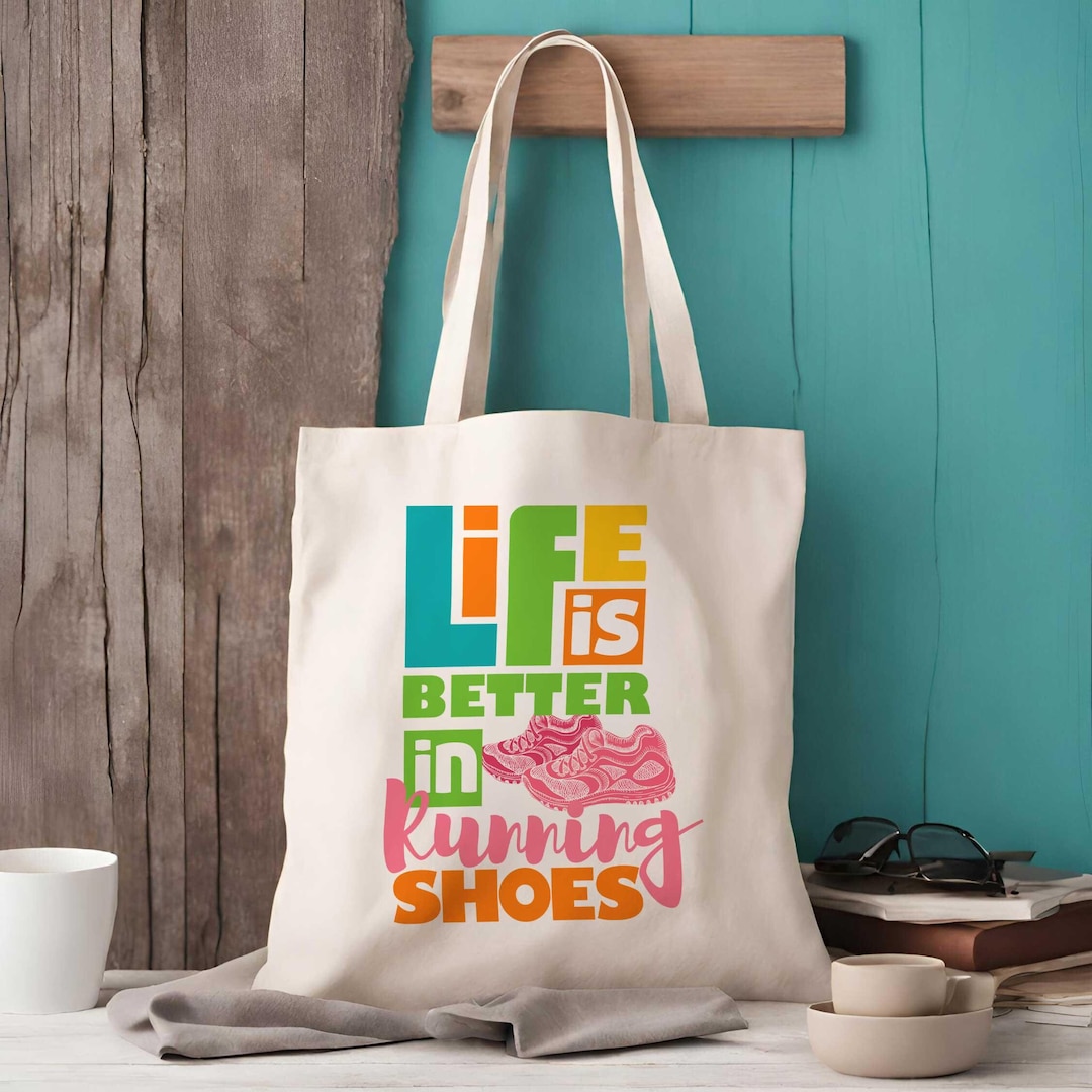 Life is Better in Running Shoes Tote Bag - Runners Gift - Running Tote ...