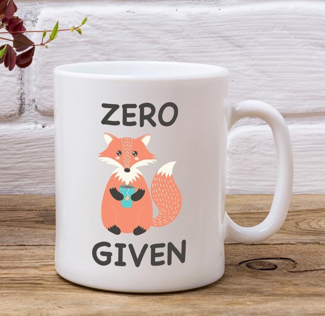 Zero Fox Given Funny Mug Free UK Delivery Tea Mug Coffee - Etsy