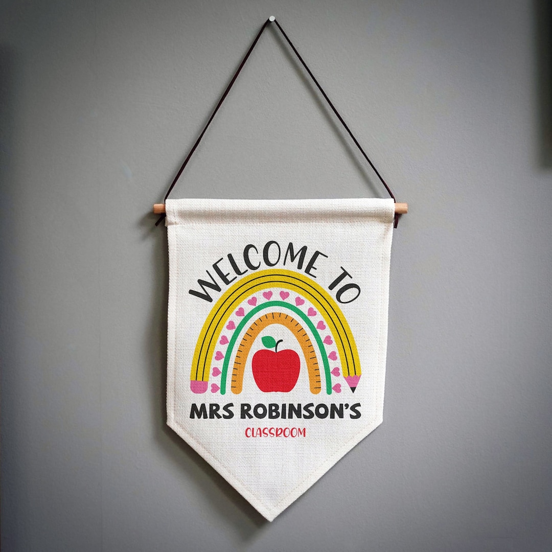 Personalised Welcome to My Classroom Teacher Pennant Flag - Classroom ...