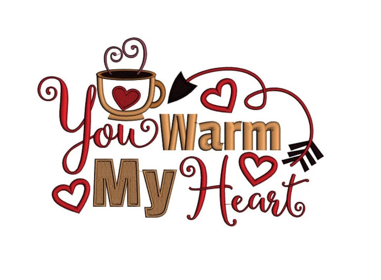 You Warm My Heart Machine Embroidery Applique Design Digitized Pattern ...