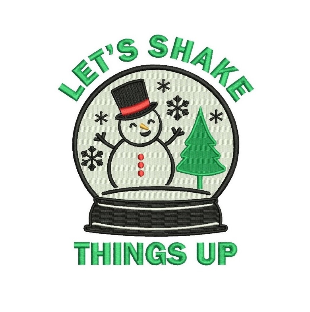 Let's Shake Things up Snowman Globe Christmas Filled Machine Embroidery ...