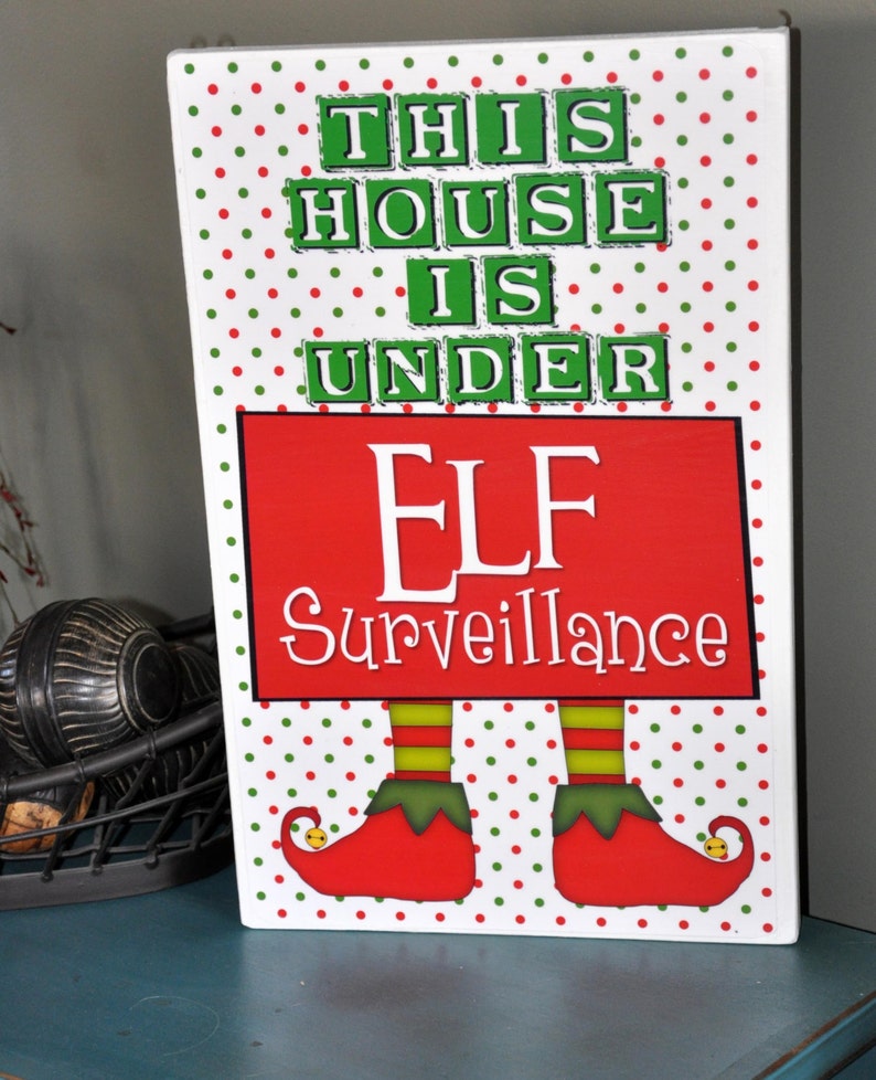 8x10 Elf Surveilance Christmas Sign. - Etsy