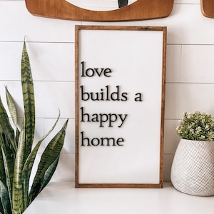 Love Builds a Happy Home - Wooden Sign - Laser Cut Sign - 3D Lettered ...