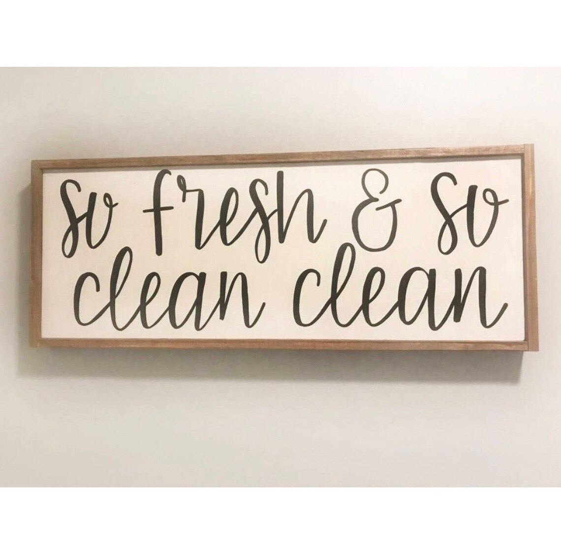 So Fresh and so Clean Clean Bathroom Sign Laundry Sign - Etsy